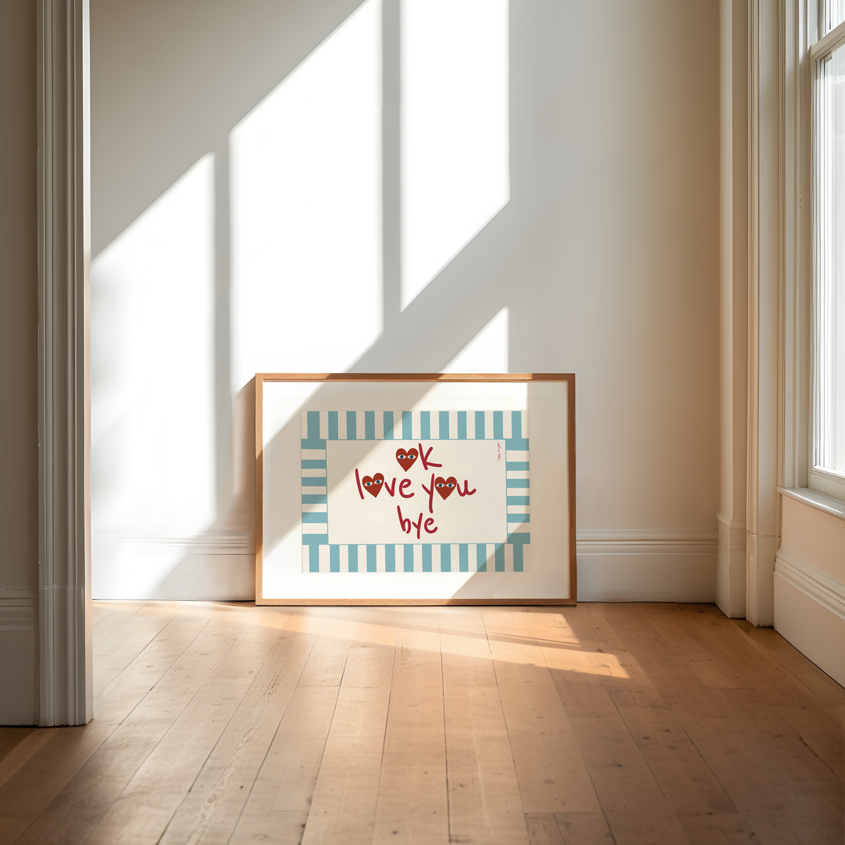 Ok Love You Bye Print – Poppy Illustrates